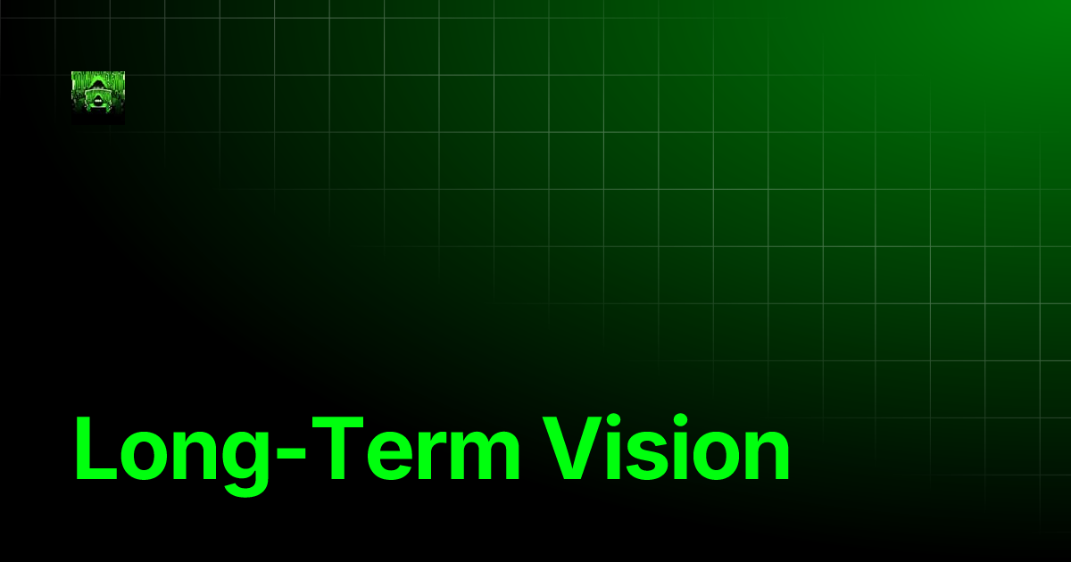 Long-Term Vision | Virus Protocol